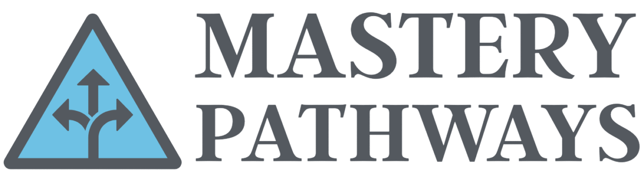 About Mastery Pathways – Mastery Pathways